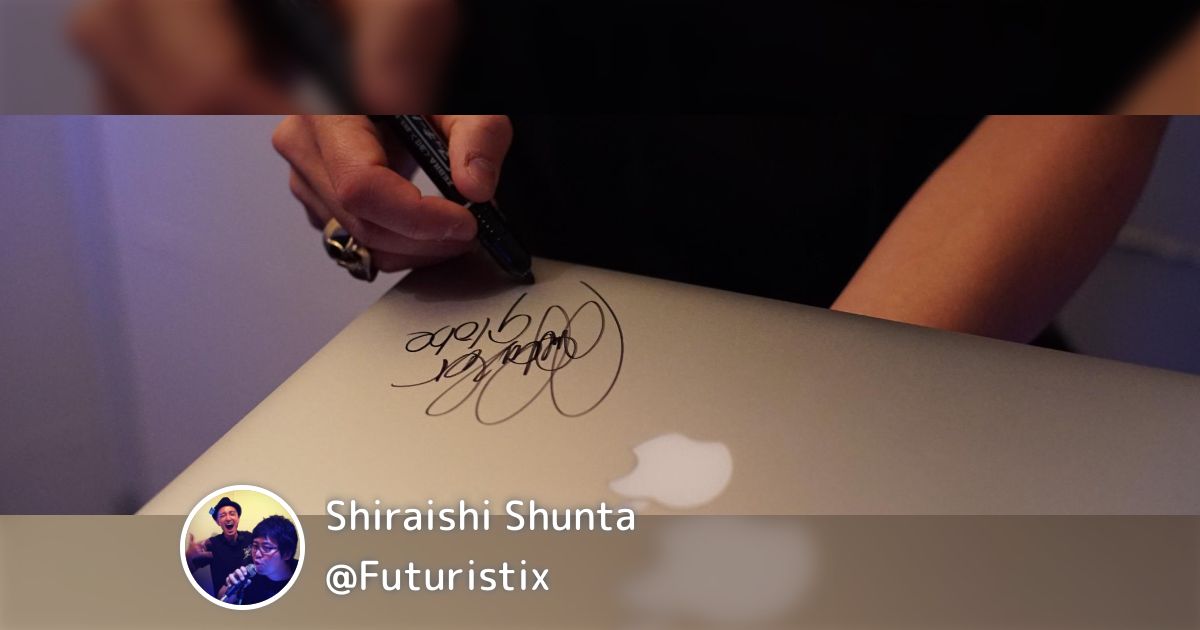 Shiraishi Shunta(@Futuristix)のまとめ - posfie