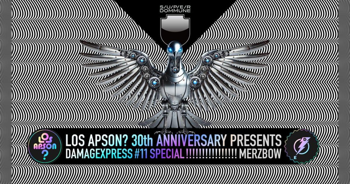 LOS APSON? 30th Anniversary presents DAMAGEXPRESS #11 SPECIAL