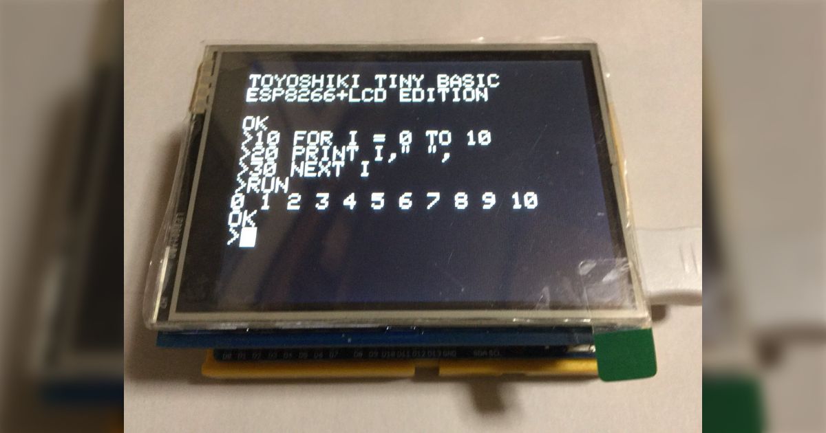 TinyBASIC Plus や 豊四季タイニーBASIC をTFT LCDシールドやTFT LCDモジュールで動かす実験いろいろ。 - posfie