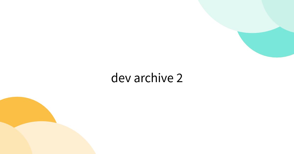 dev archive 2 - posfie
