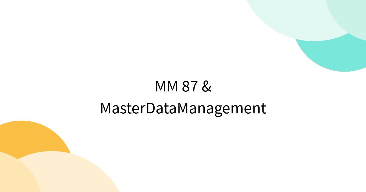 MM 87 & MasterDataManagement - posfie