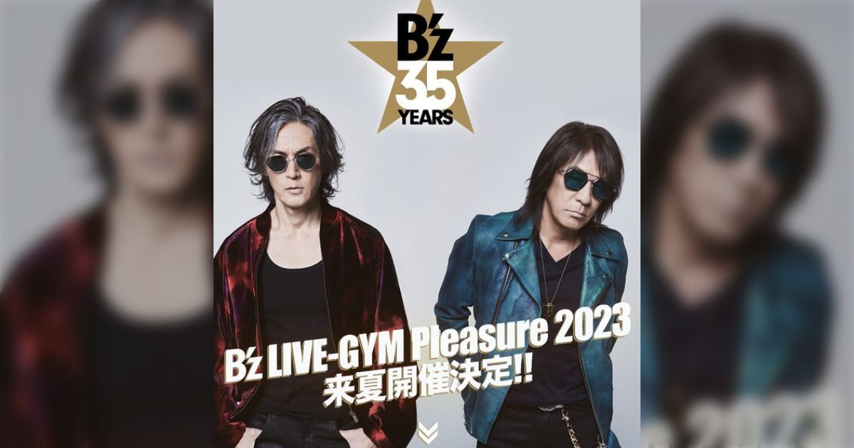 B’z LIVE-GYM Pleasure 2023 来夏開催決定!! - posfie