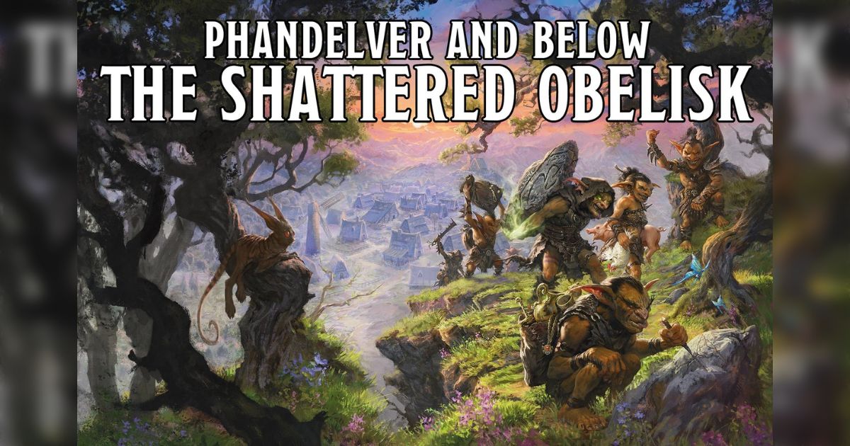 Phandelver and Below: The Shattered Obelisk第26回 - posfie