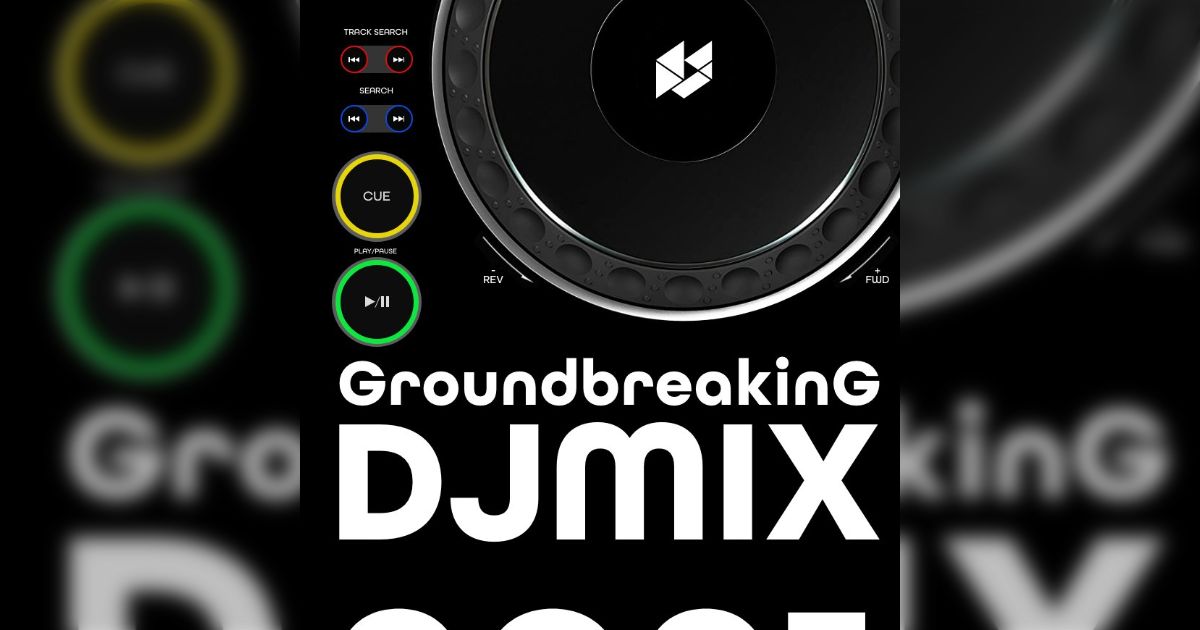「GroundbreakinG DJMIX 2021」のまとめ #gdbg - Togetter [トゥギャッター]