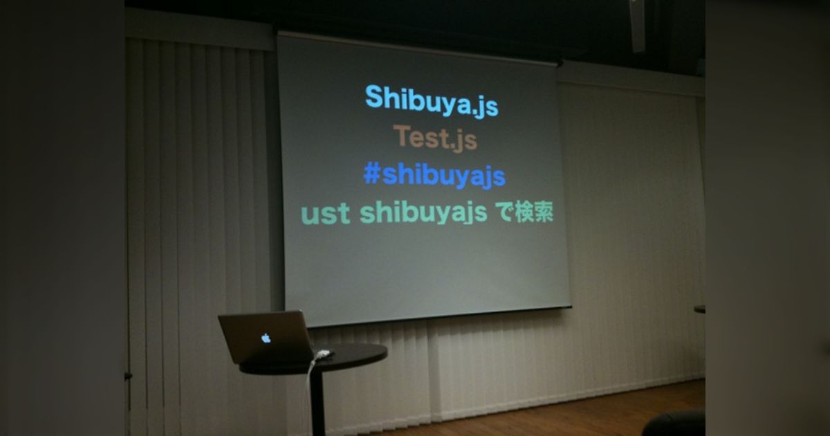 #shibuyajs Test.js (2011/03/08) - posfie