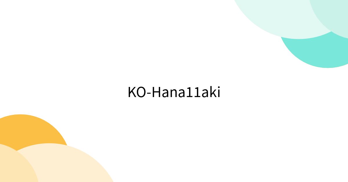 KO-Hana11aki - posfie
