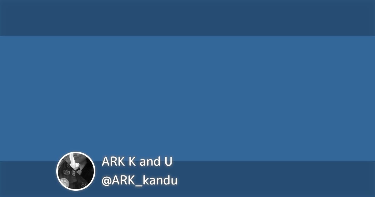 ARK K and U(@ARK_kandu)のまとめ - posfie