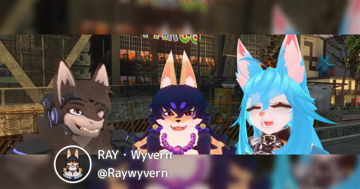 RAY・Wyvern(@Raywyvern)のまとめ - posfie