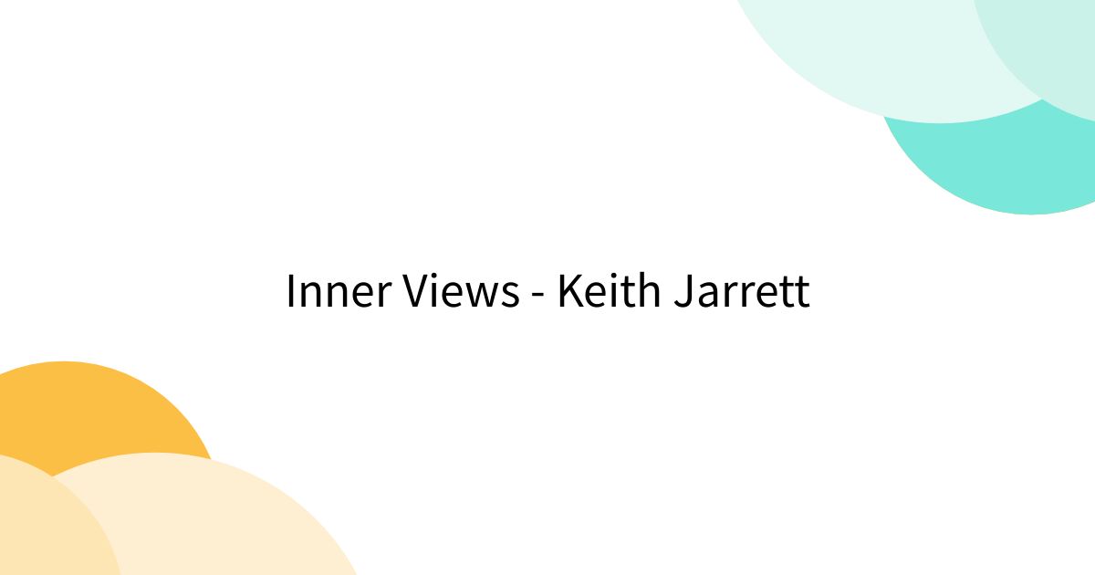 Inner Views - Keith Jarrett - posfie