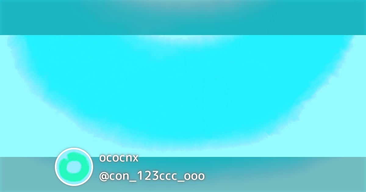 ococnx(@con_123ccc_ooo)のまとめ - posfie