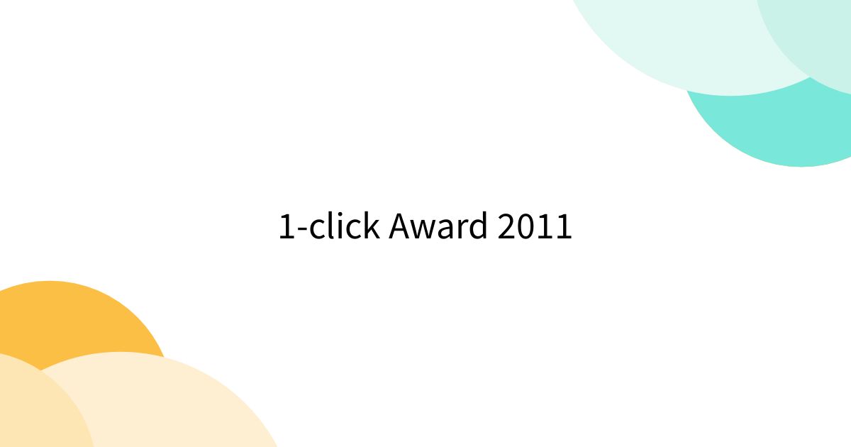 1-click Award 2011 - posfie