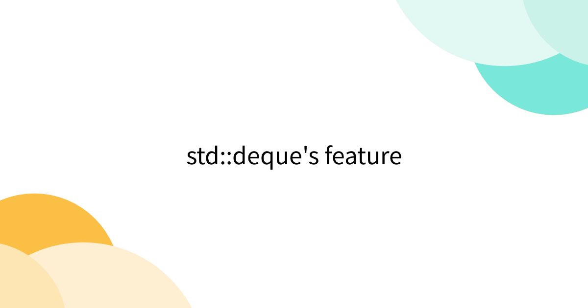 std::deque's feature - posfie