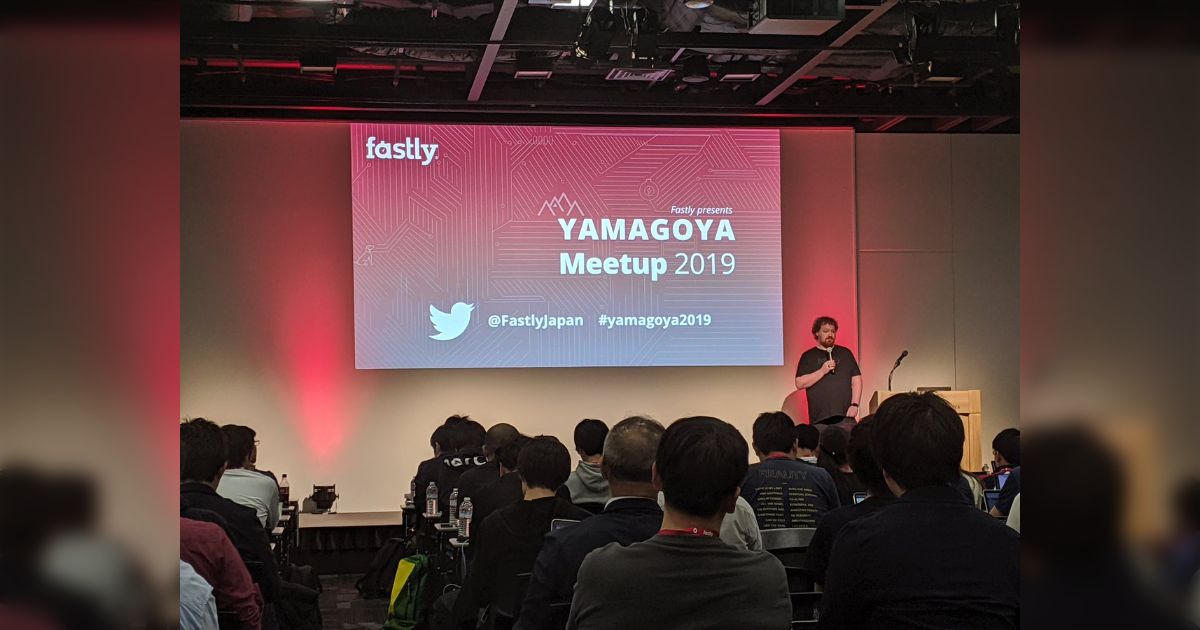 Fastly Yamagoya Meetup 2019 (2019/10/23) - posfie