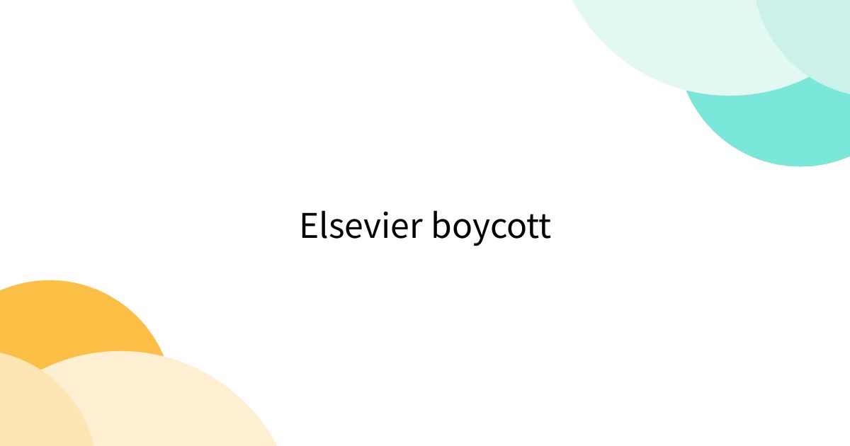 Elsevier boycott - Togetter [トゥギャッター]